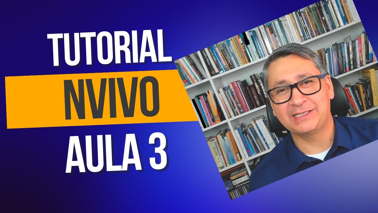 Tutorial Nvivo Aula 3 - YouTube