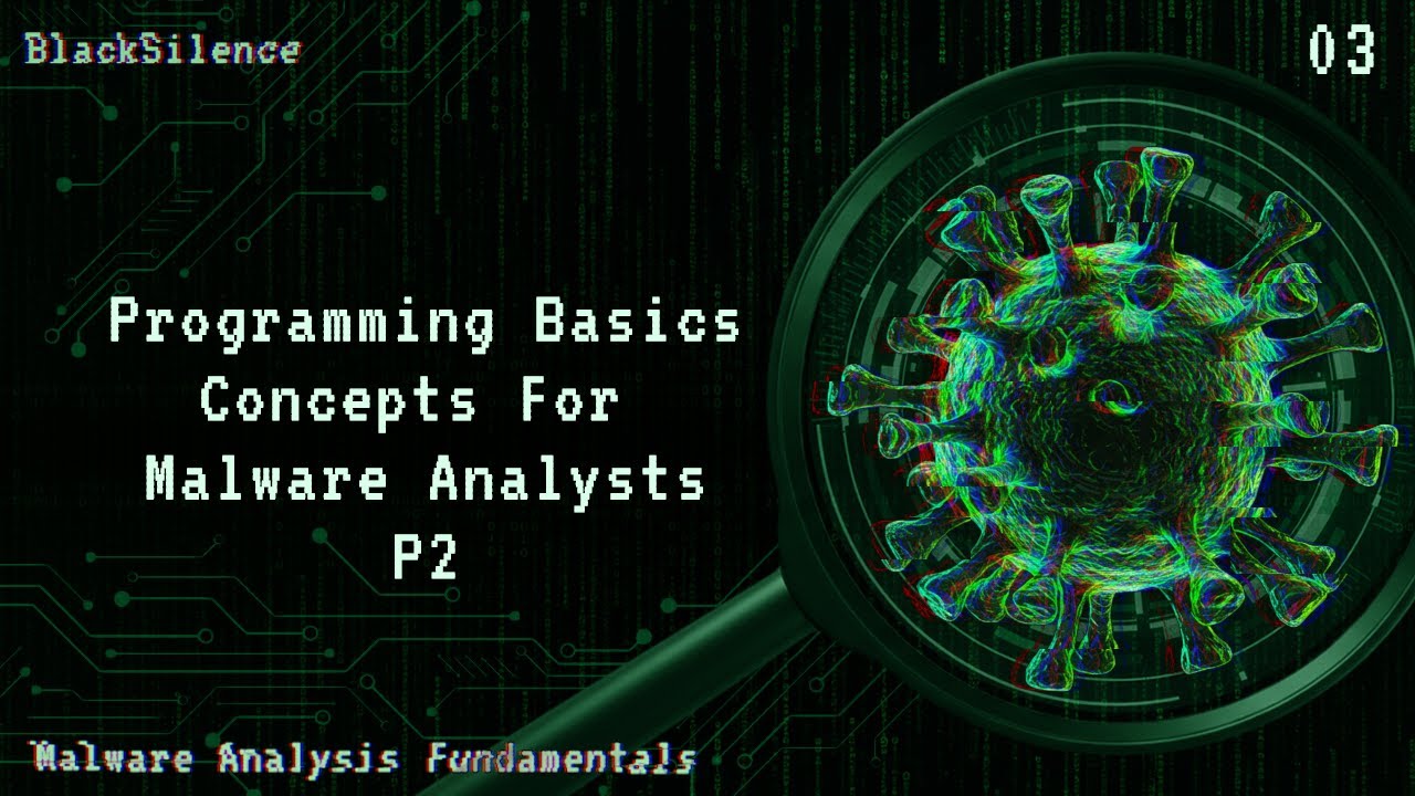 03- Programming Basics Concepts For Malware Analysts P2 - YouTube