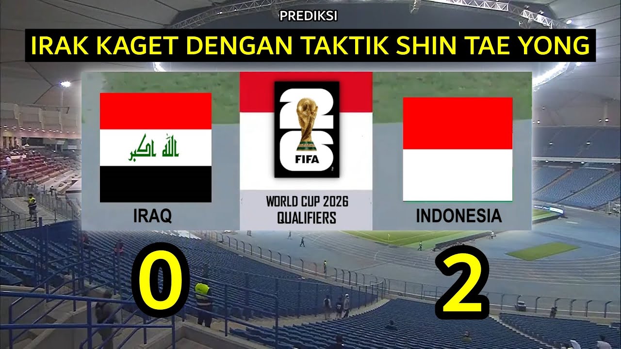 🔴 IRAK VS TIMNAS INDONESIA ROUND 2 KUALIFIKASI PIALA DUNIA 2026 ZONA ...