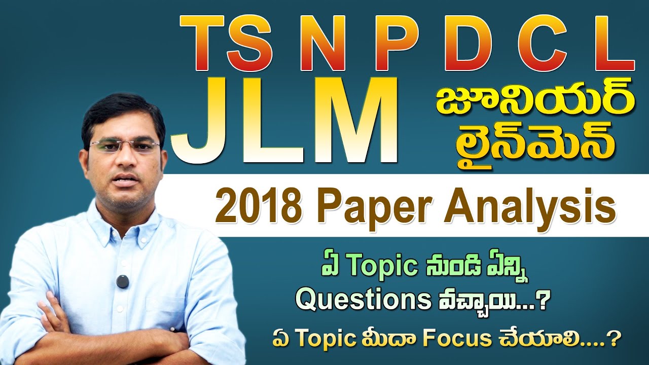 TS NPDCL||JLM||Previous Year Question Paper - 2018 Analysis - YouTube