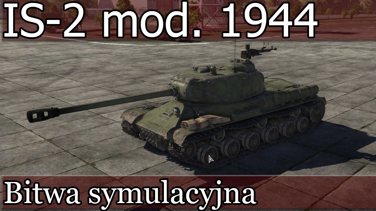War Thunder pl: IS-2 mod. 1944 Bitwa symulacyjna Strzelanie na ponad 1 ...