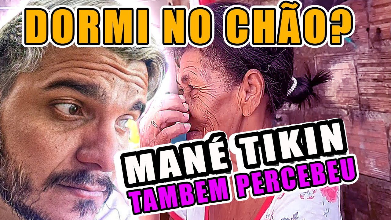 MANÉ TIKIN PERCEBEU NA HORA PORQUE ELA DORMI NO CHÃO - YouTube