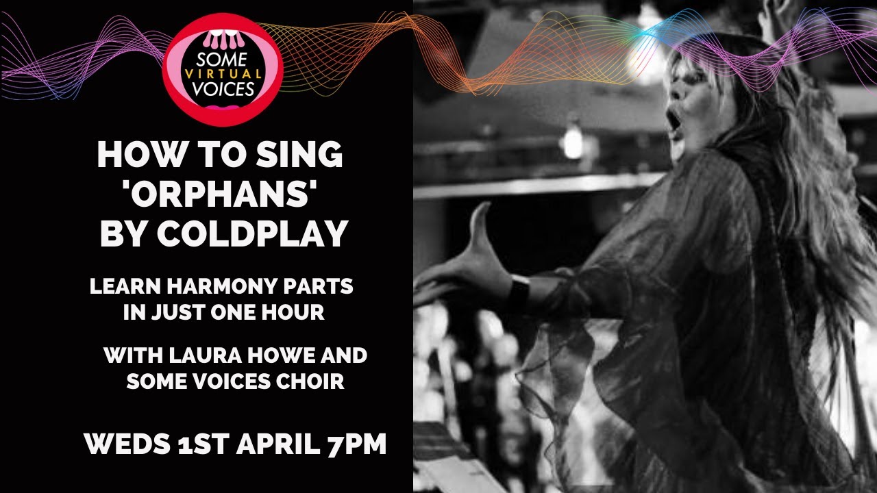 How to sing 'Orphans' by Coldplay with Some Virtual Voices - YouTube