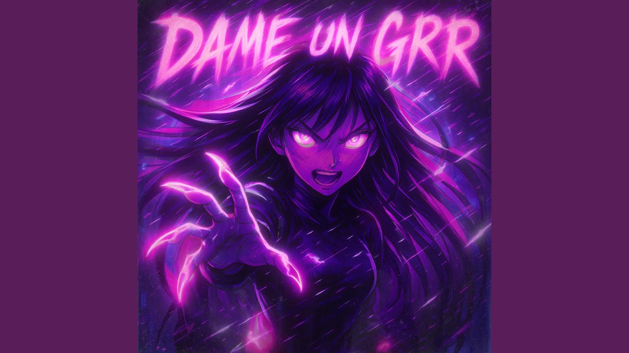 DAME UN GRR (SLOWED) - YouTube