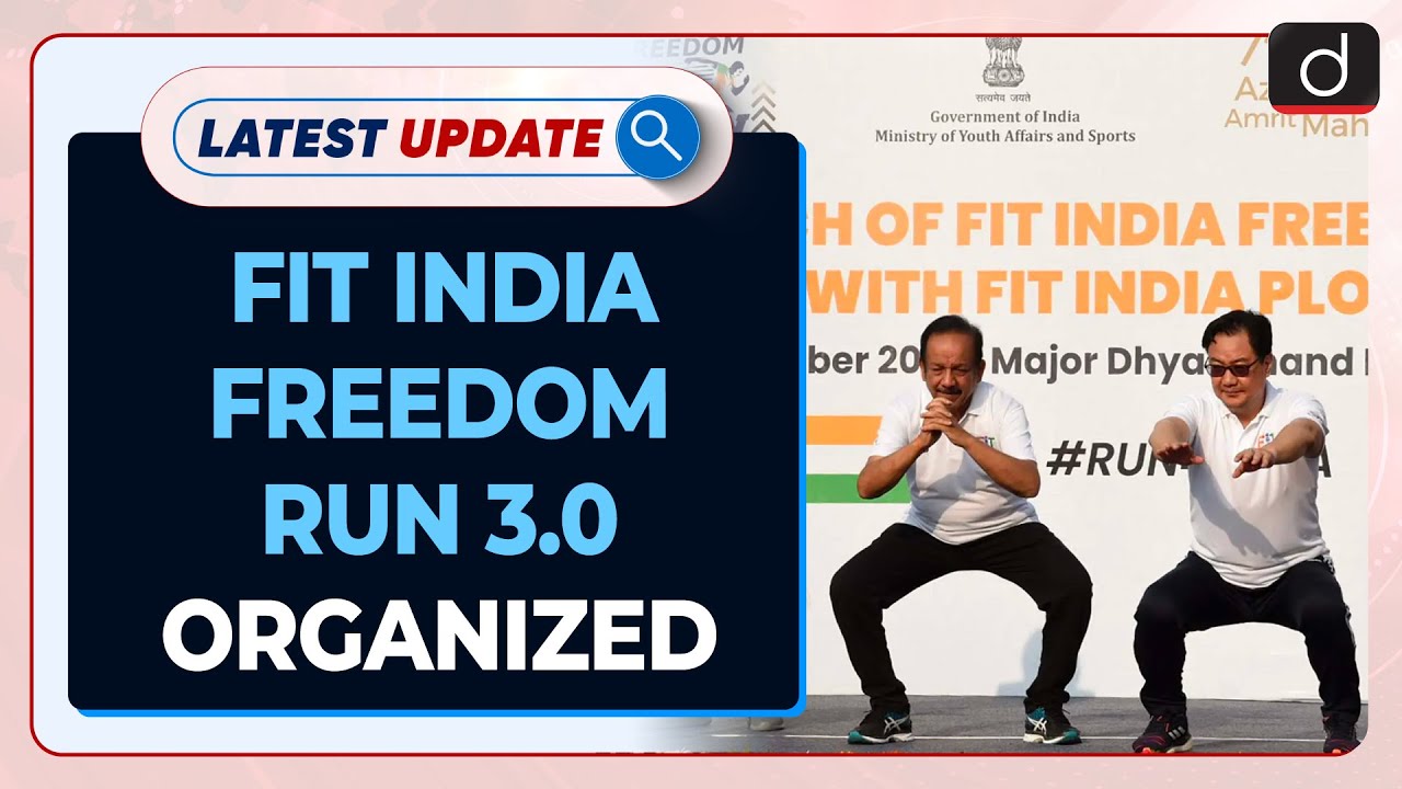 Fit India Freedom Run 3.0 Organized: Latest update | Drishti IAS ...
