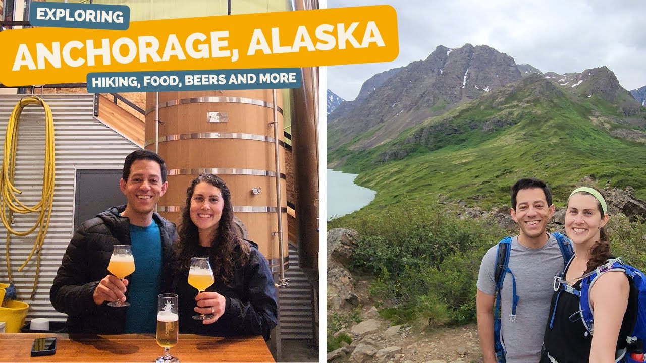 What to do in Anchorage, Alaska - flightseeing, hiking, food, bars and ...