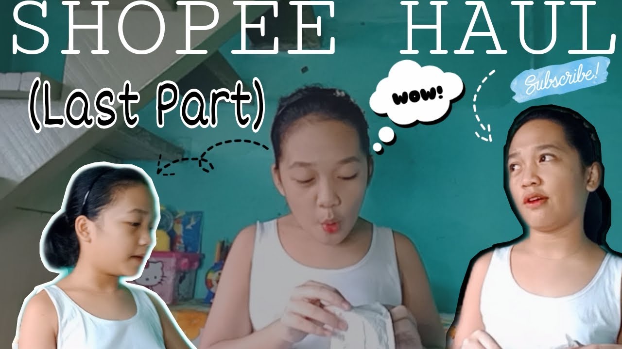 SHOPEE HAUL (LAST PART) ! |Reyana Lorraine VLOG'S - YouTube
