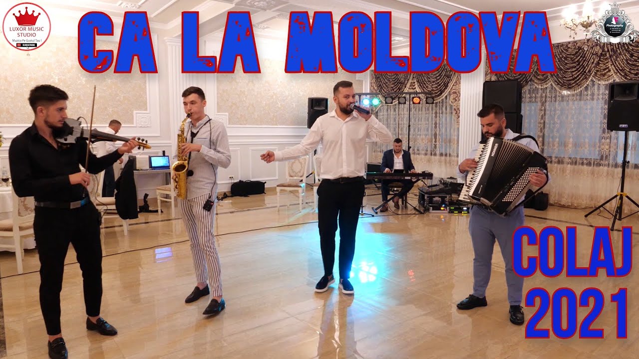 🆕️CA LA MOLDOVA 🔘 COLAJ PETRECERE 2021 FORMATIA IULIAN DE LA VRANCEA ...