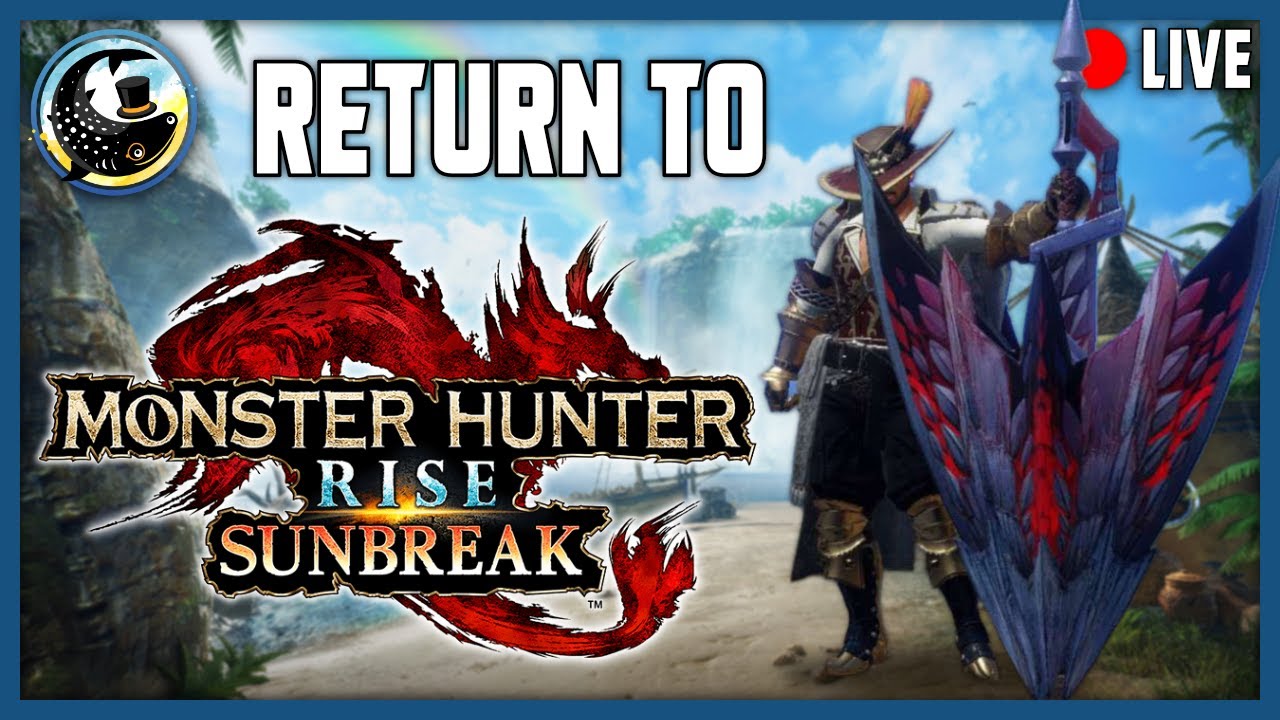 🔴LIVE - Monster Hunter Rise Sunbreak Shenanigans! | Switch Gameplay ...