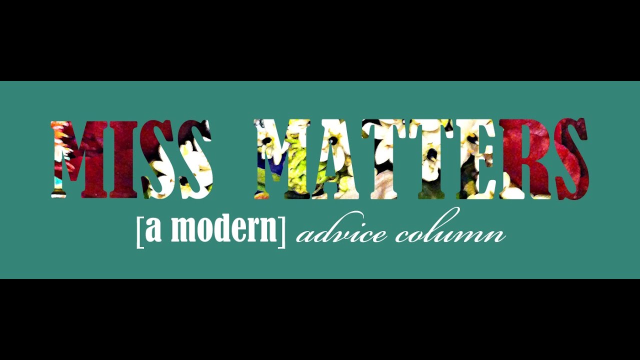 Welcome To Miss Matters - YouTube