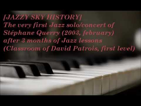 [JAZZY SKY BAND HISTORY] - The very first Jazz solo/concert of Stéphane ...