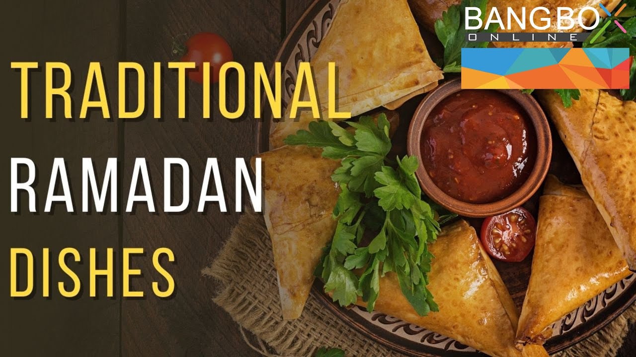 Traditional Ramzan Dishes In Different Countries -- BangBox Online # ...