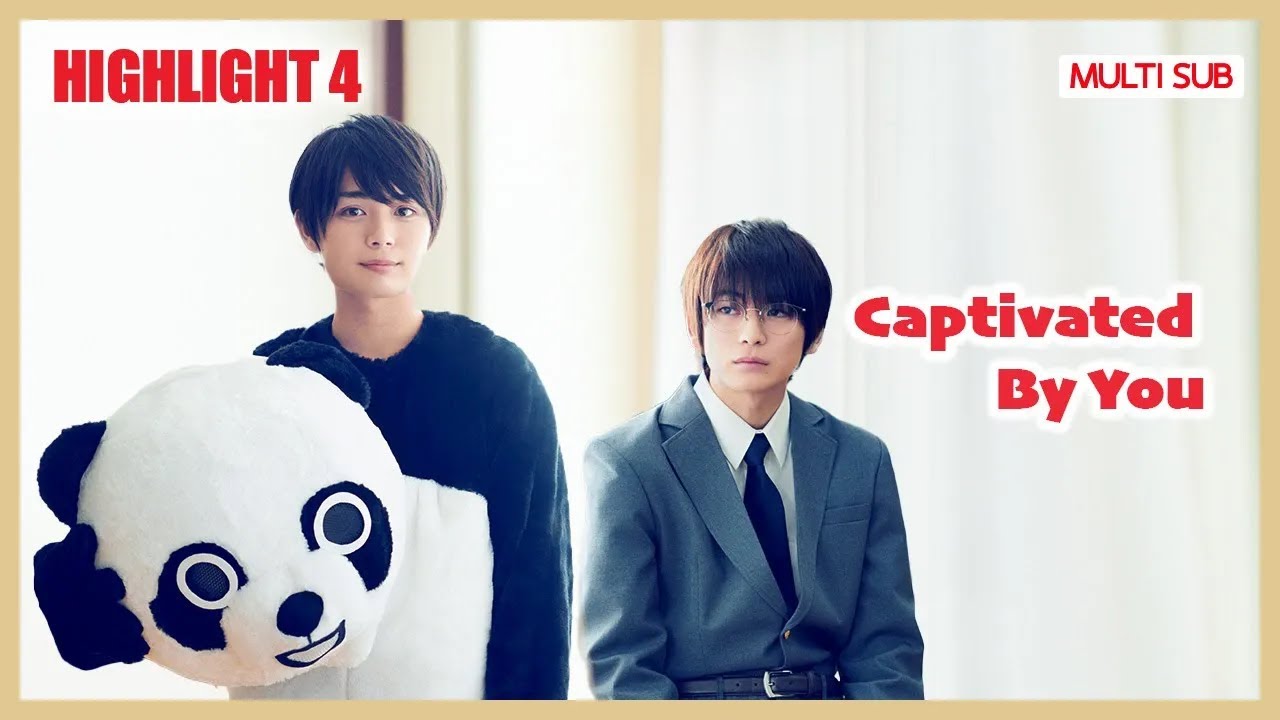 ENG SUB MULTI [Highlight] | Captivated By You | EP4 - YouTube