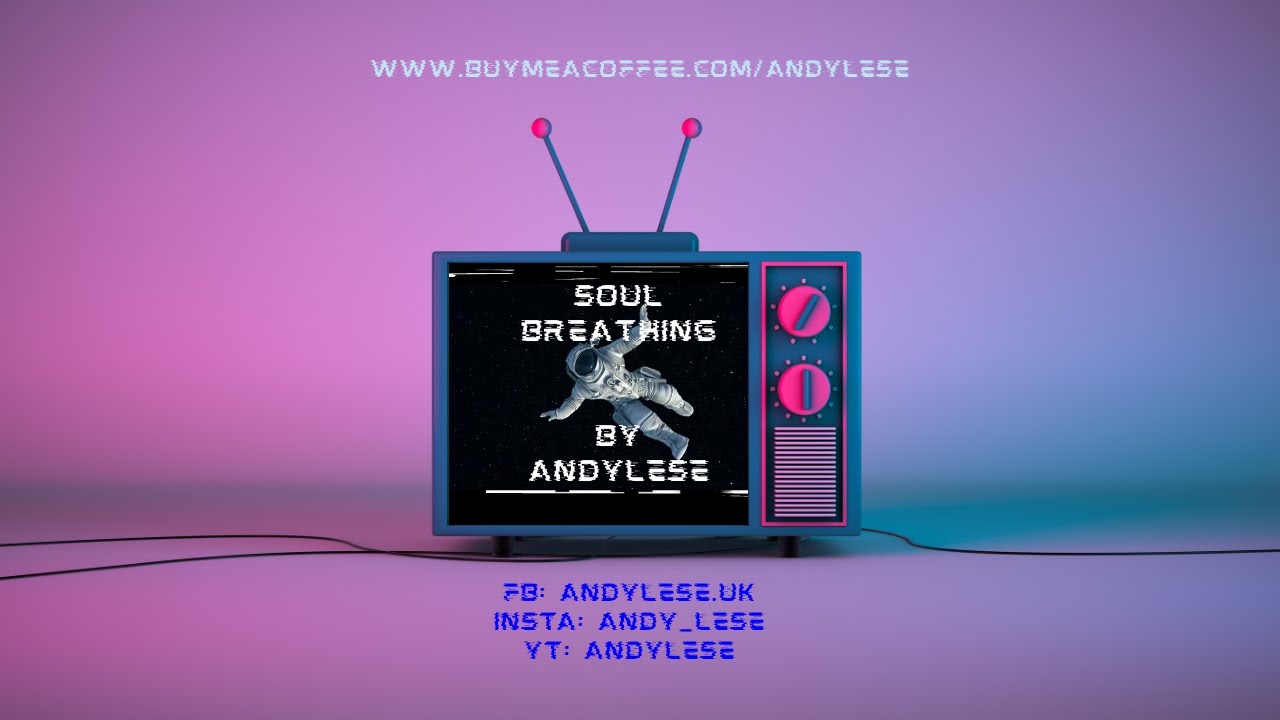 Welcome!! If You’re Here, You’re Meant to Be- Let’s Begin... "Soul Breathing!!" - YouTube