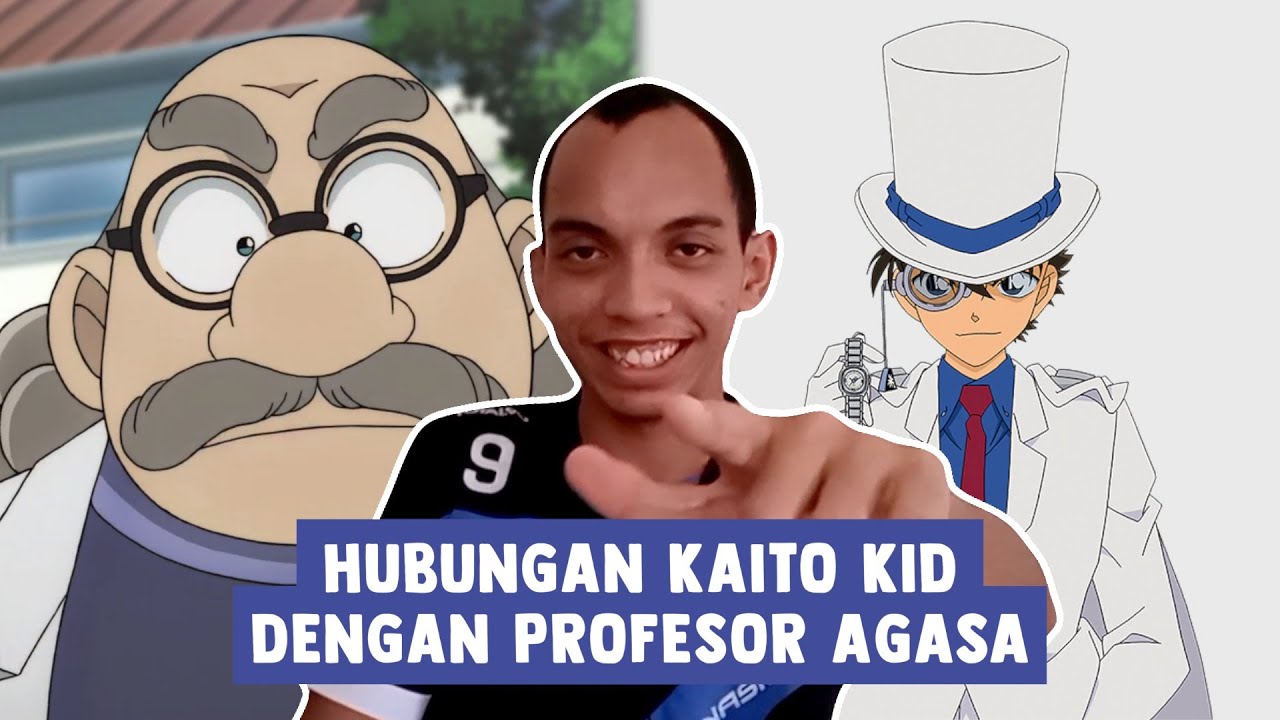 Hubungan Kaito Kid dengan Profesor Agasa - YouTube