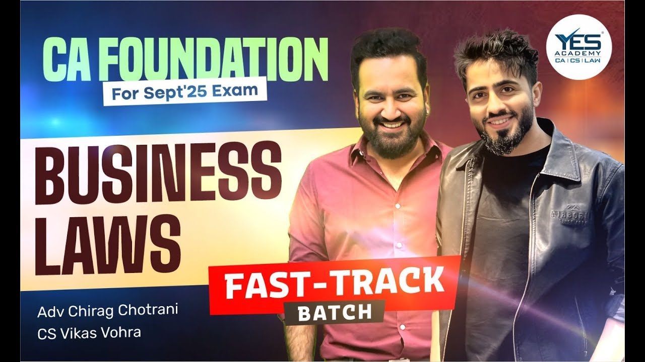 CA Foundation | Business Laws - Fast-Track Batch Lec 4 | For Sept'25 ...