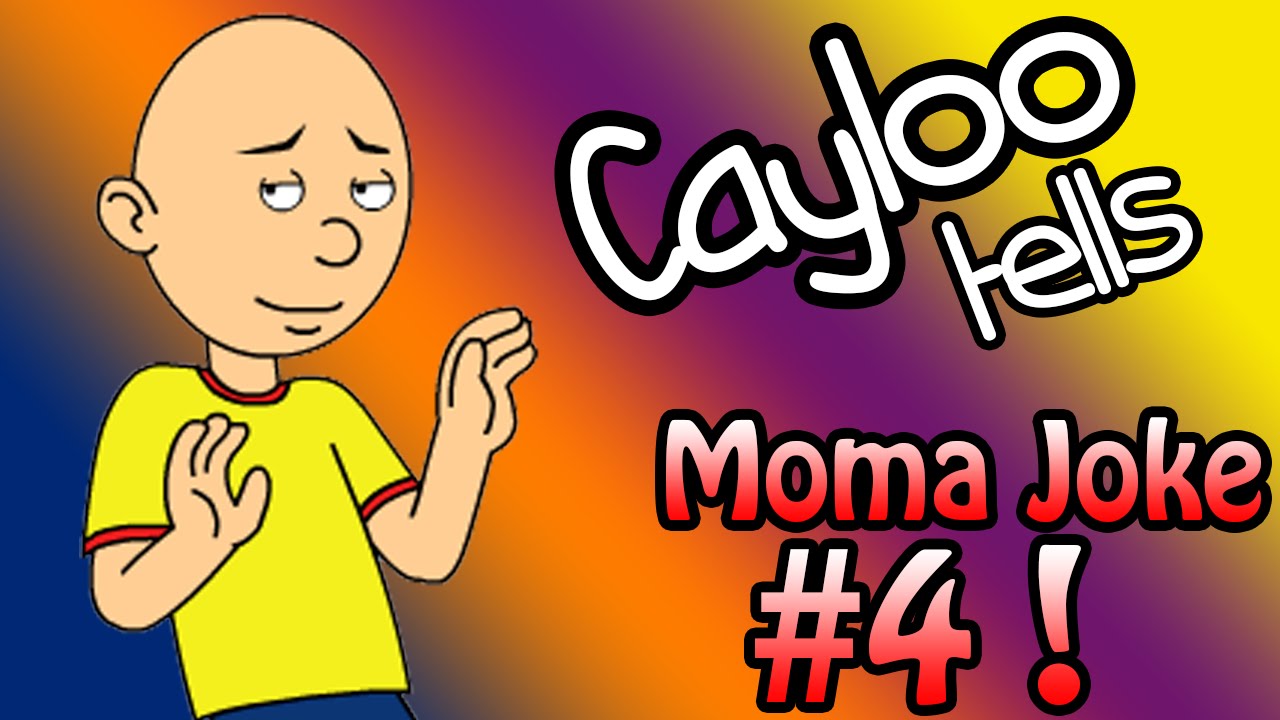 Cayloo Tells Moma Joke 4 (Bigger than the internet?!) - YouTube