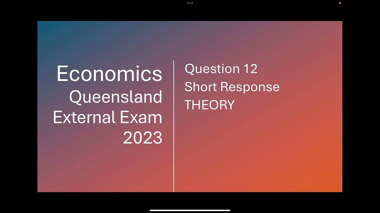 Economics 2023 QCAA External External Exam: Question 12 - YouTube