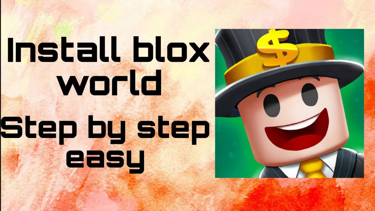 How to download and install blox world on android mobile phone easily ...