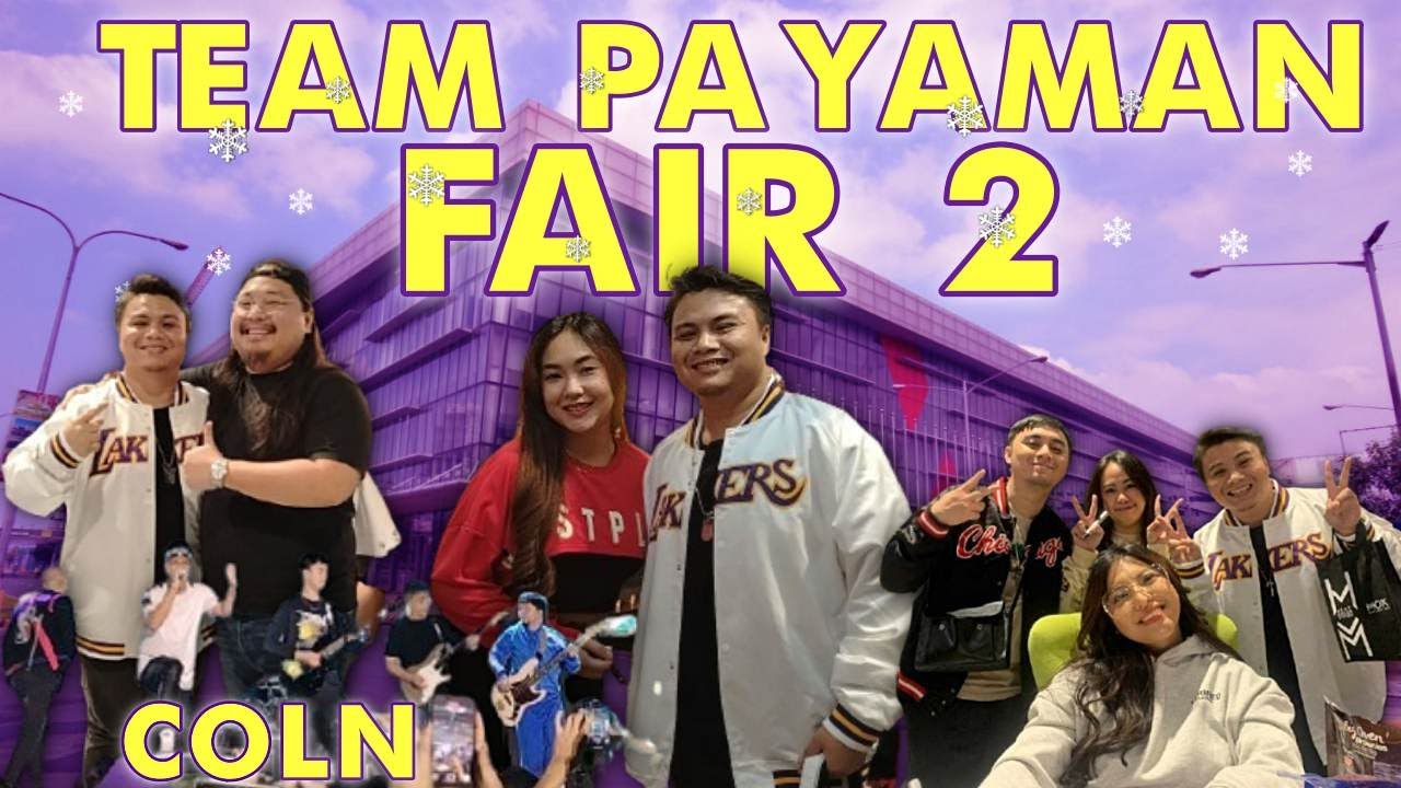 TEAM PAYAMAN FAIR 2024 | THE EXPERIENCE @ViyCortez @CongTheVlogger ...