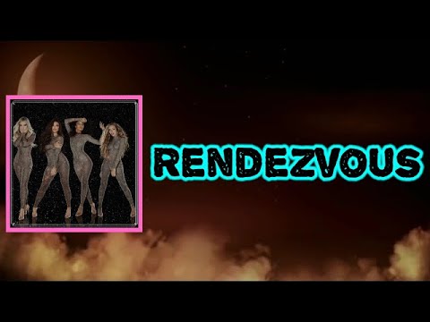 Little Mix - Rendezvous (Lyrics) - YouTube