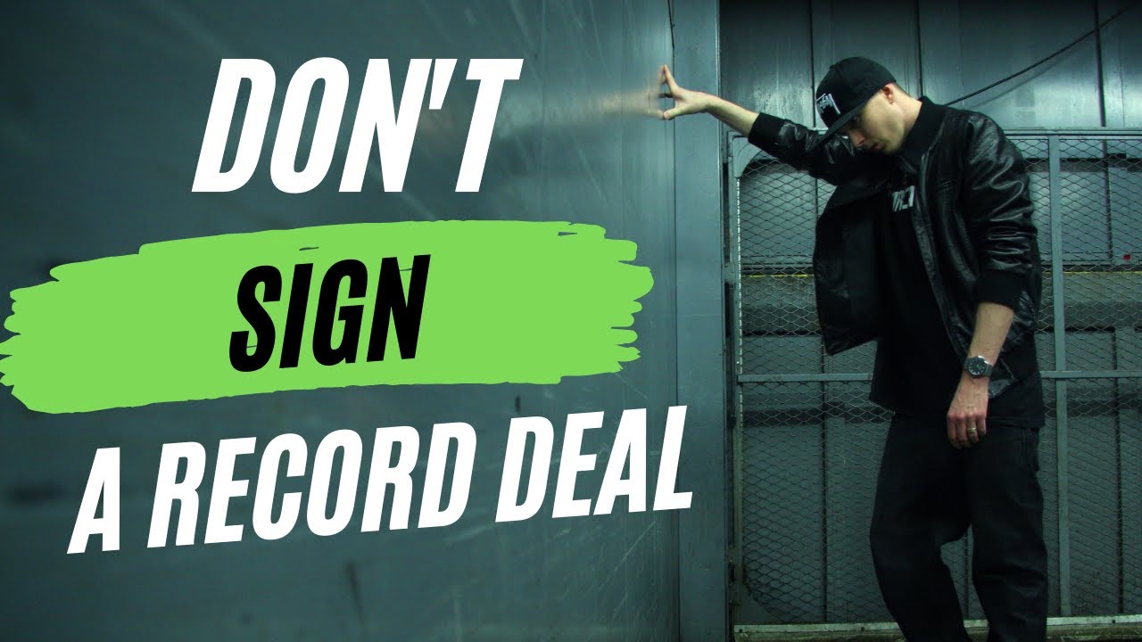 Don't Sign a Record Deal (DO THIS INSTEAD) - YouTube