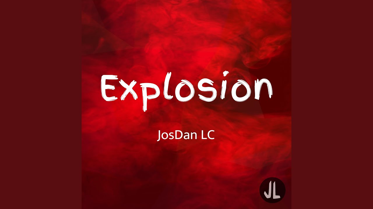 Explosion - YouTube