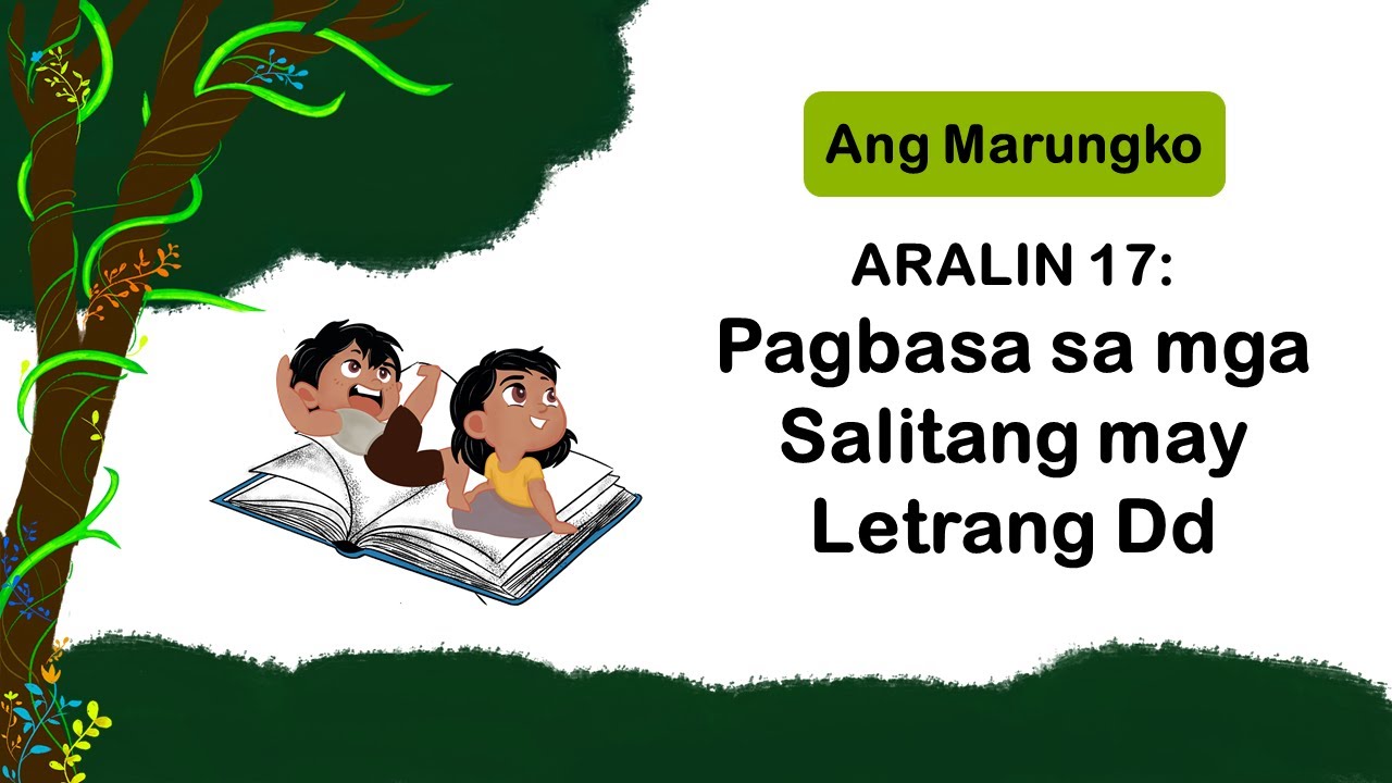 Ang Marungko - Aralin 17: Pagbasa sa mga Salitang may Letrang Dd - YouTube