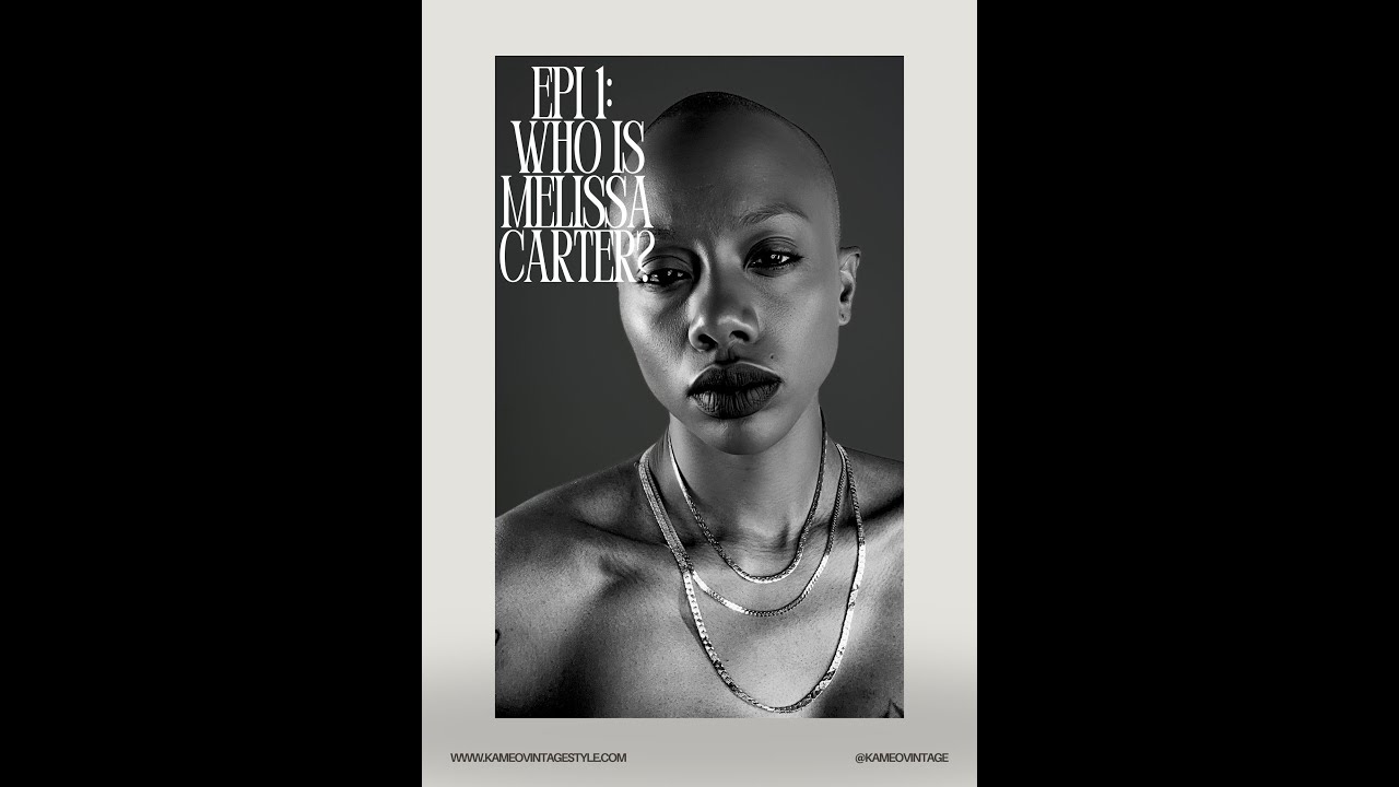 Who is Melissa Carter: The Story Behind Kameo Vintage - YouTube