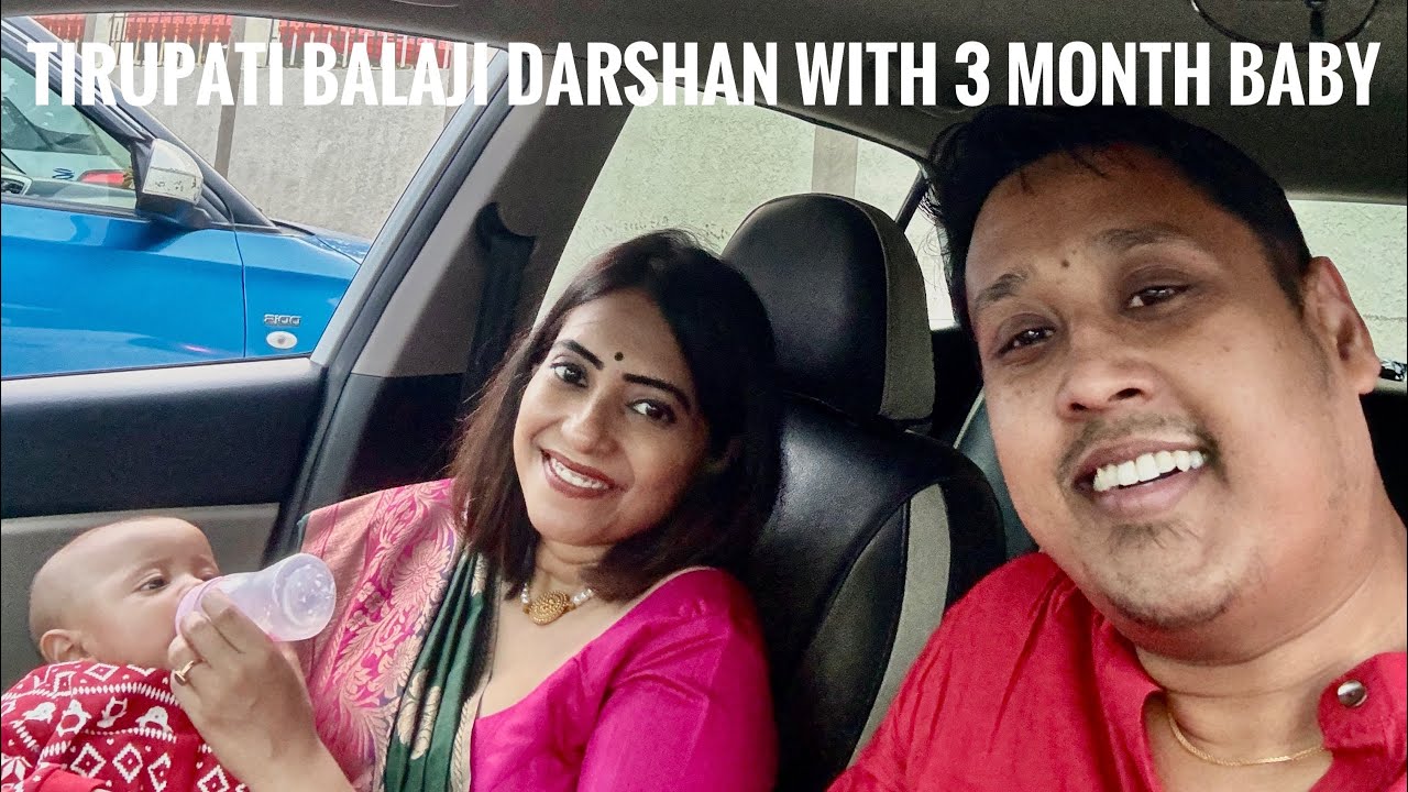 How to do Tirupathi Balaji Drashan with 1 year baby - Free Entry ...
