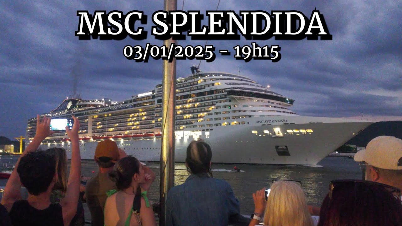 MSC Splendida - O navio que apita de longe e seguindo o Sol! - 03/01 ...