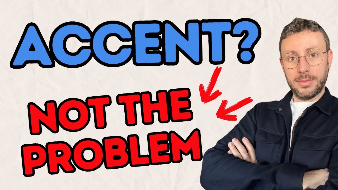 Your Accent Isn’t the Problem – Here’s What Is! - YouTube