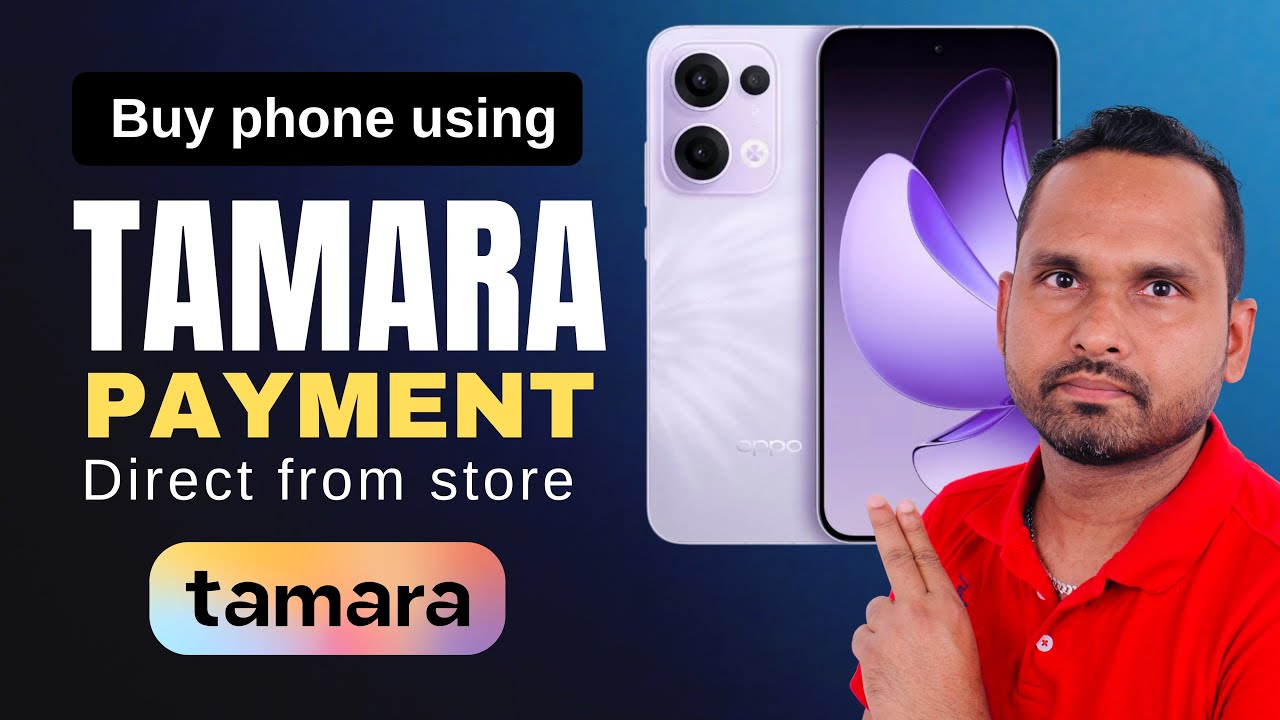 How to Buy Phone from Shop in Dubai Using Tamara | Full Process ...