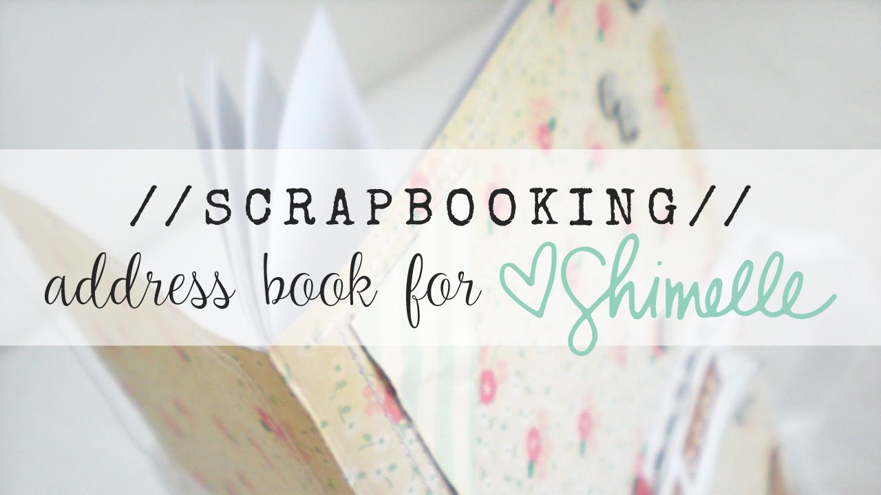 scrapbooking:: address book (video tutorial for Shimelle.com) - YouTube
