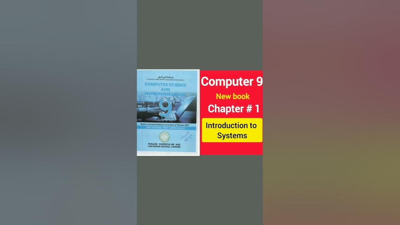 9 class computer science new book 2025 chapter 1 introduction to systems #computer #class9 - YouTube