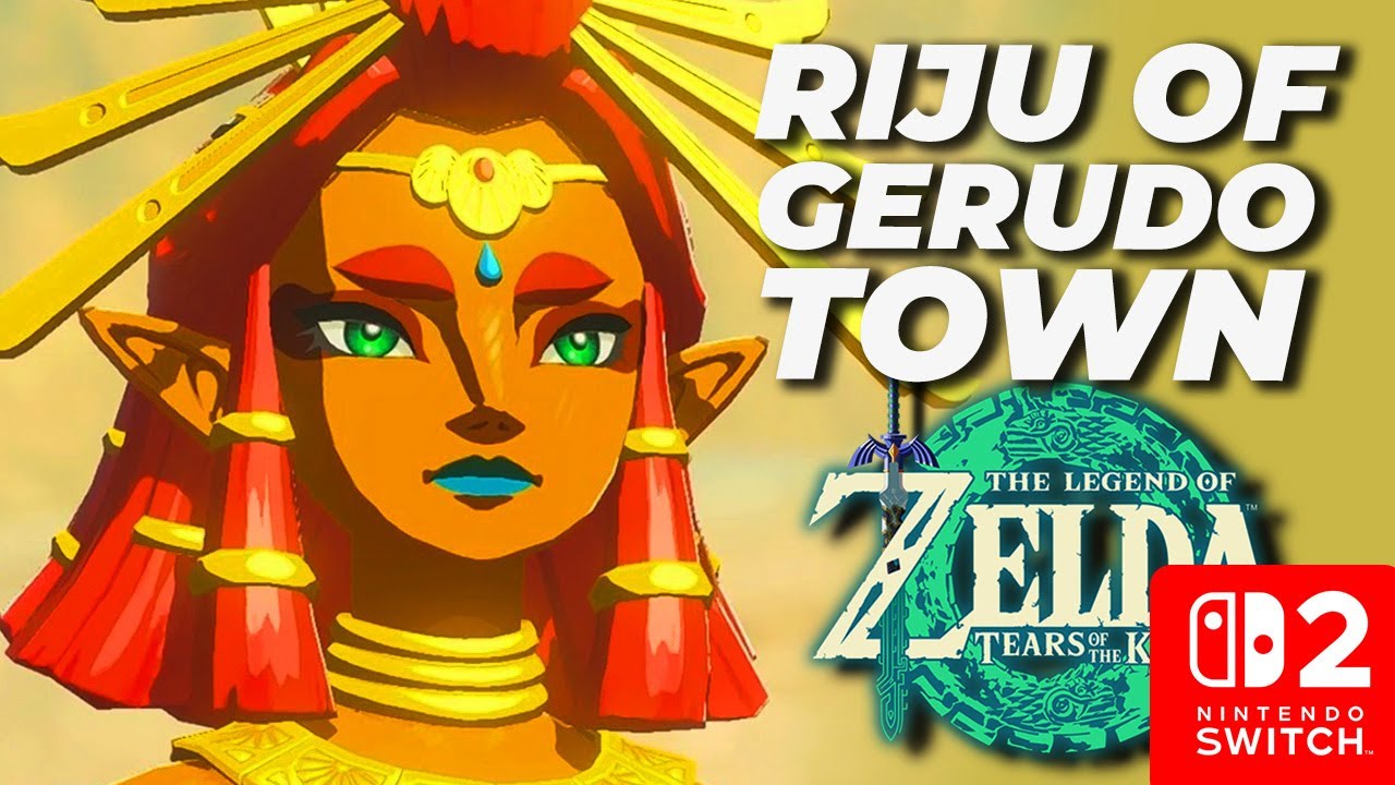 Riju of Gerudo Town in Tears of the Kingdom – Nintendo Switch 2 Edition ...