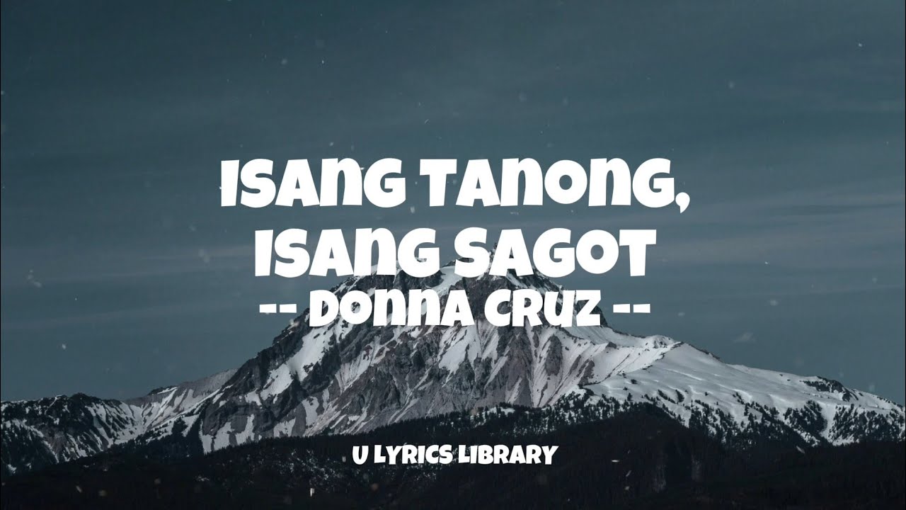 🎶 Donna Cruz - Isang Tanong, Isang Sagot (Lyrics Video) - YouTube
