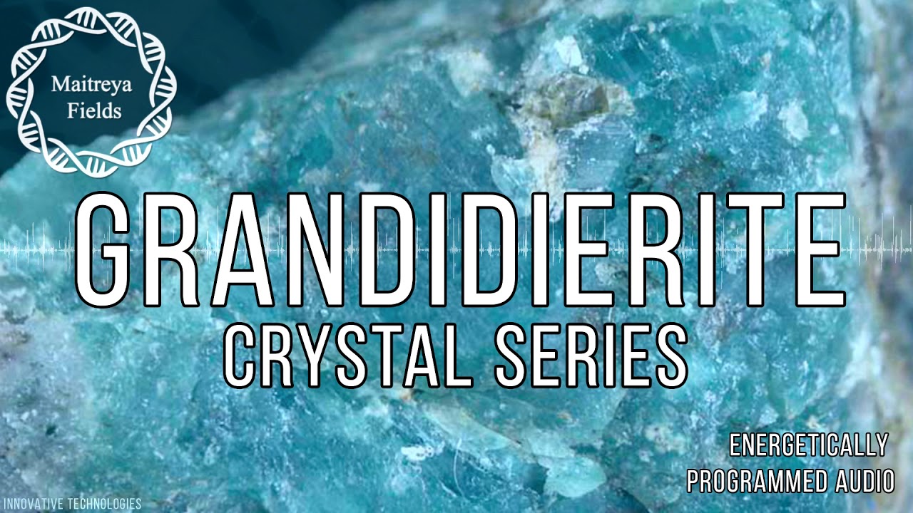 Grandidierite Gemstone Frequency / Energetically Programmed Audio ...