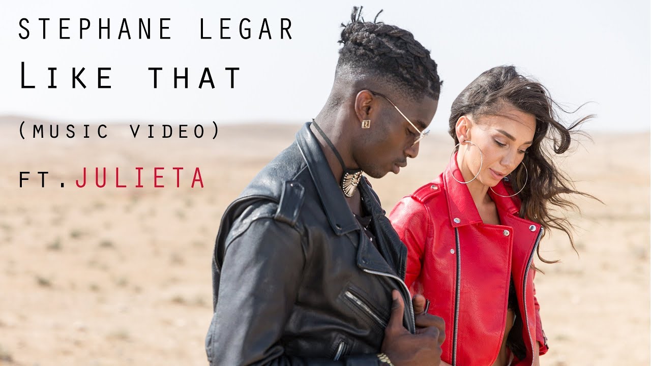 Stephane Legar - Like That (Music Video) ft. Julieta (Prod By. L.a ...