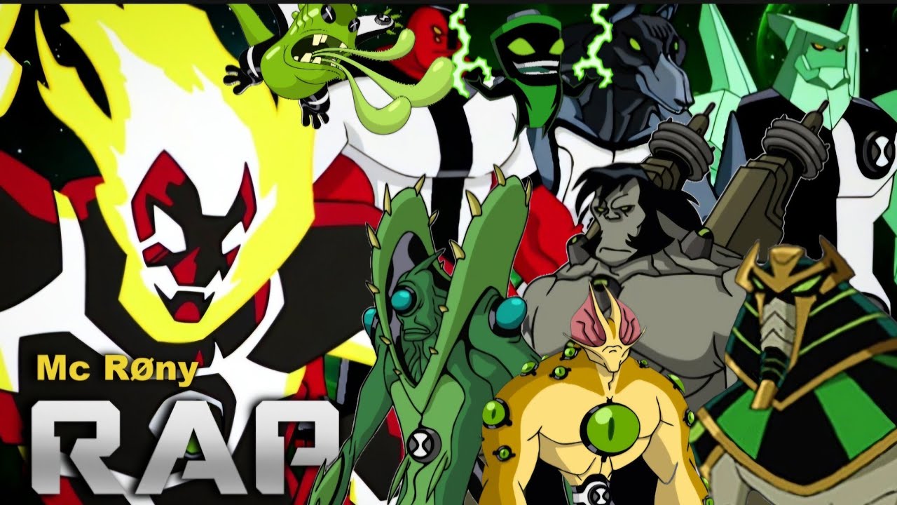 Ben 10 Rap || Serie clásica || Todos sus aliens_ MacroRaop Mc Røny feat ...