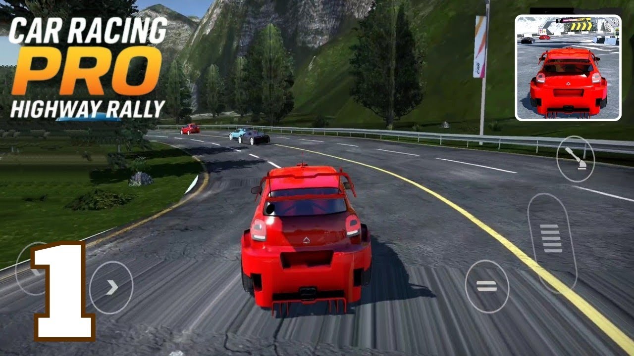 Car Racing Pro : Highway Rally Racing Gameplay Walkthrough Part 1 ...