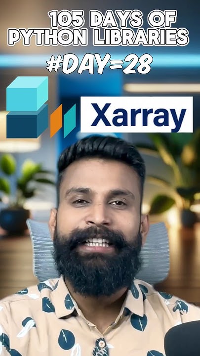 Day 28: XArray - Unleash the Power of Data Structures in Python - YouTube