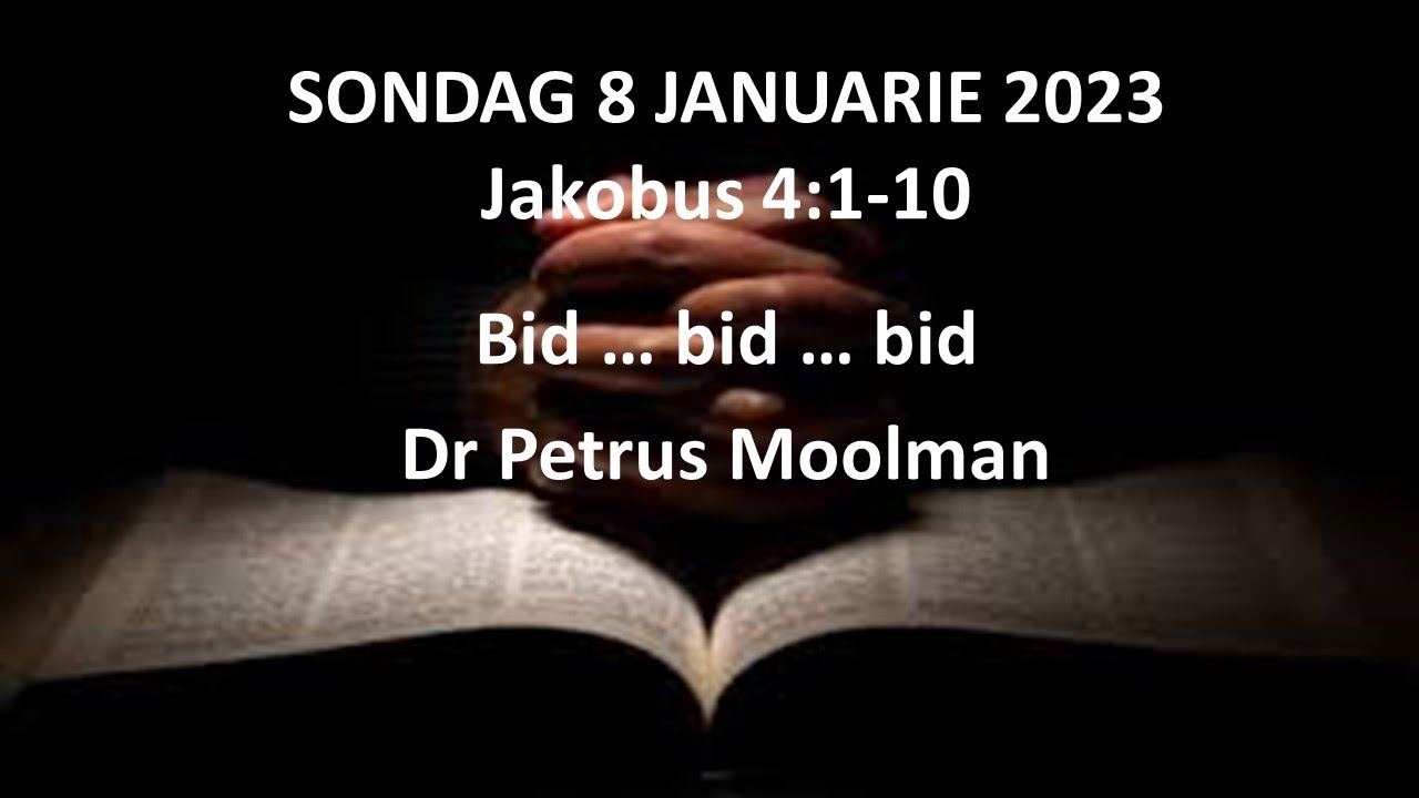 Sondagoggend 8 Januarie 2023 - Dr Petrus Moolman - YouTube