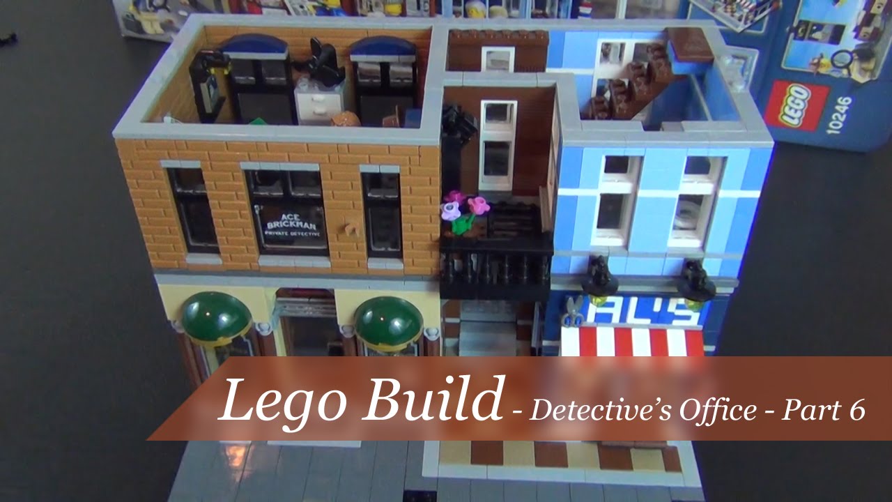 Let's Build - Lego Detective's Office Set #10246 - Part 6 - YouTube