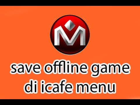 cara save game pada icafe menu - YouTube