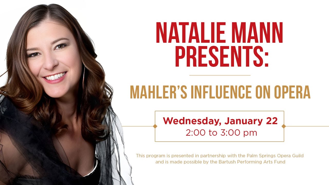 Natalie Mann Presents: Mahler’s Influence on Opera - YouTube