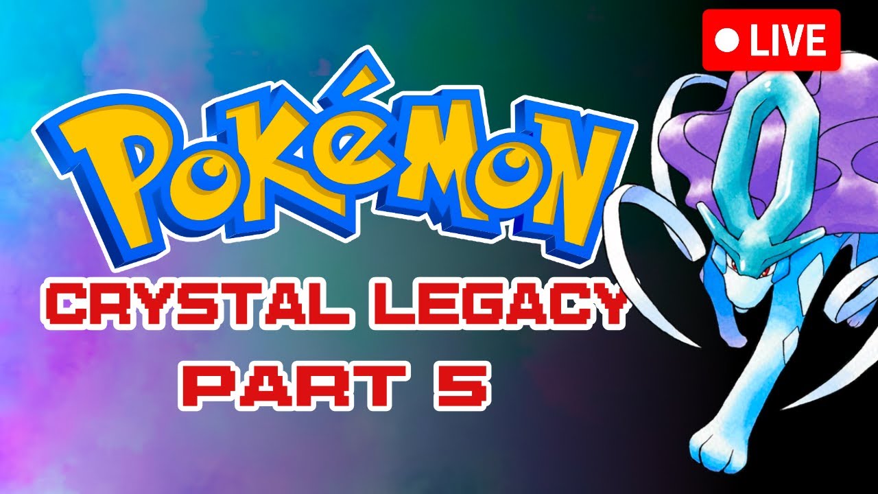 [FULL STREAM] Pokemon Crystal Legacy Playthrough #5 - YouTube