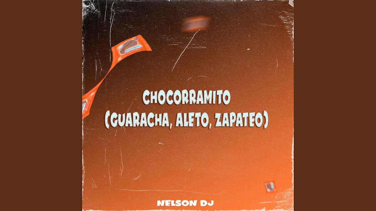 Chocorramito (Guaracha, Aleteo, Zapateo) - YouTube Music