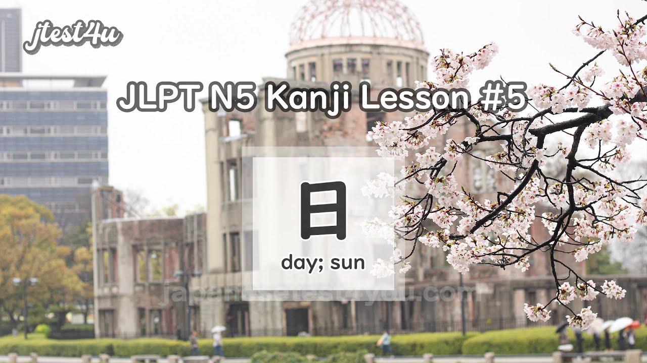 JLPT N5 Kanji Lesson #5: 日 (nichi) - YouTube
