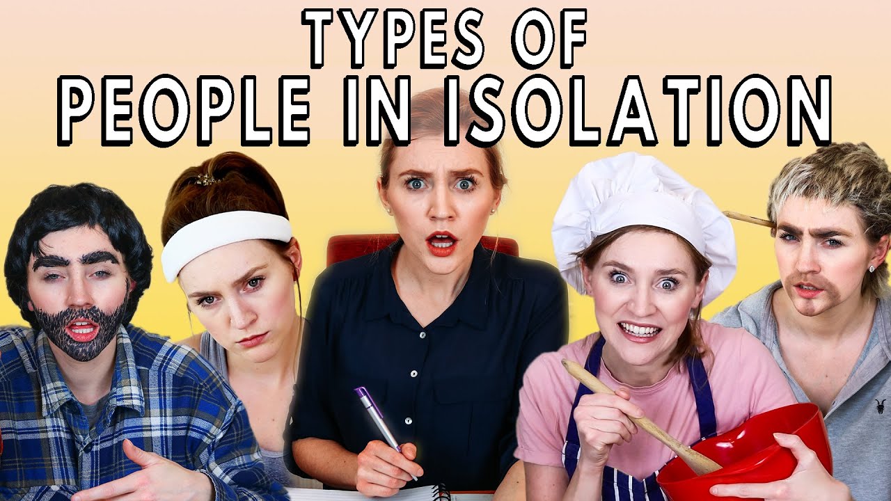 Types Of People In Self Isolation | Kate Eveling Comedy Skit - YouTube